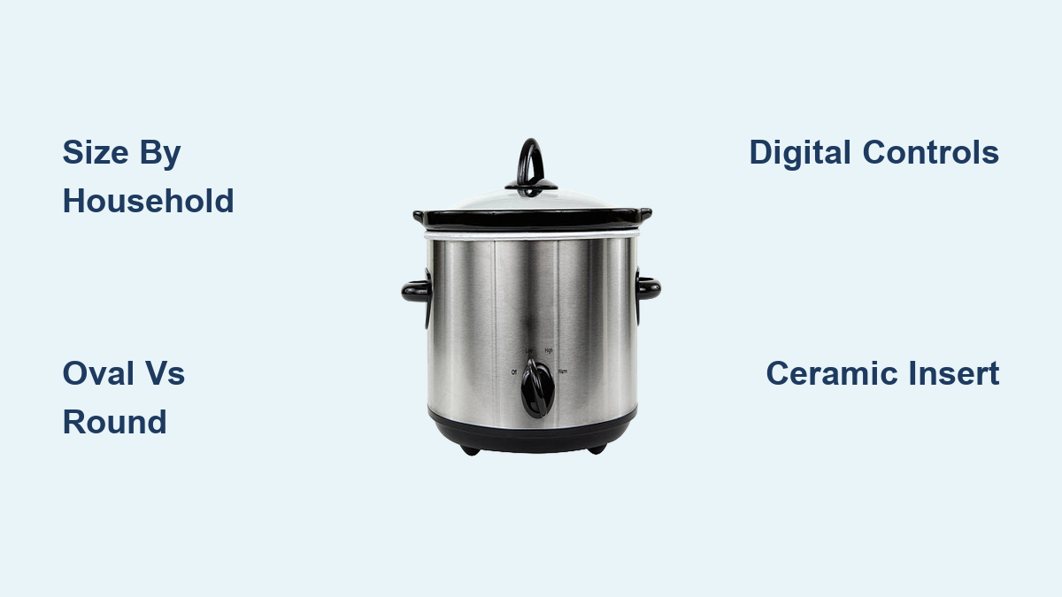 How to Choose the Right Slow Cooker